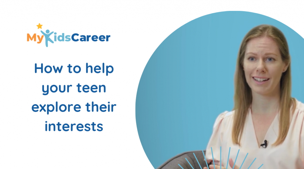 How to help your teen explore their interests | APC MyKids Career